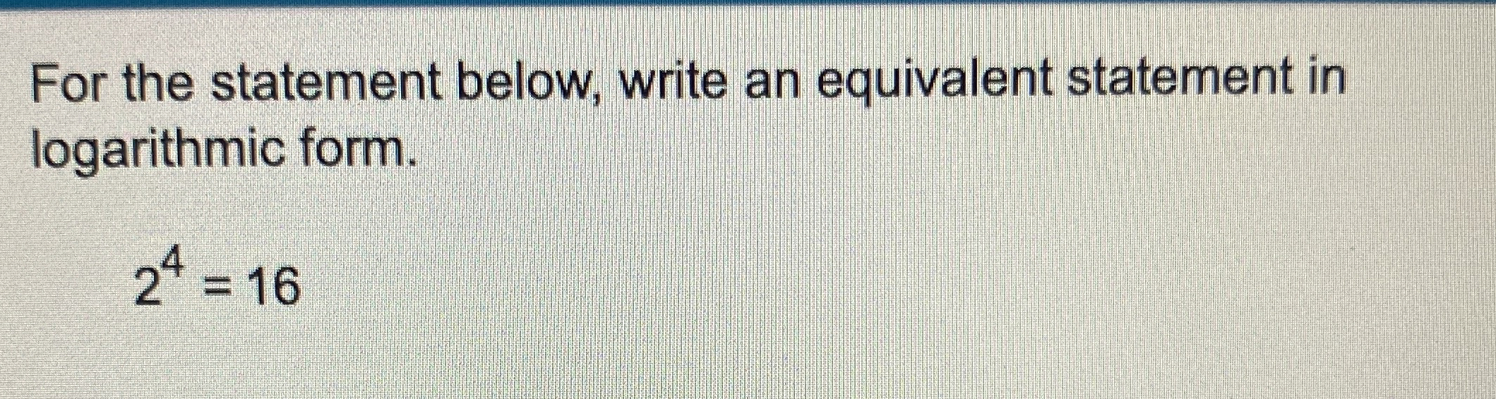 Solved For the statement below, write an equivalent | Chegg.com