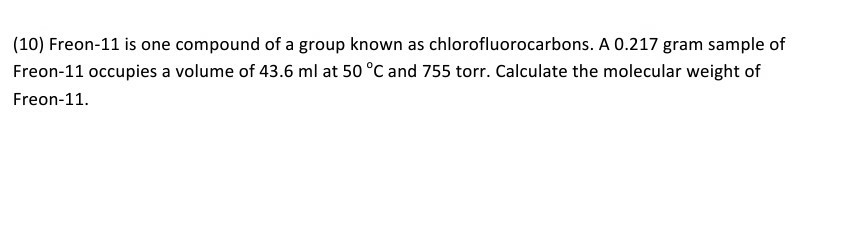Solved (10) Freon-11 is one compound of a group known as | Chegg.com