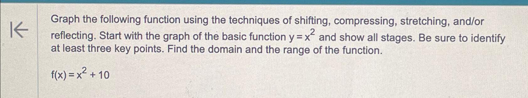 Solved Graph the following function using the techniques of | Chegg.com