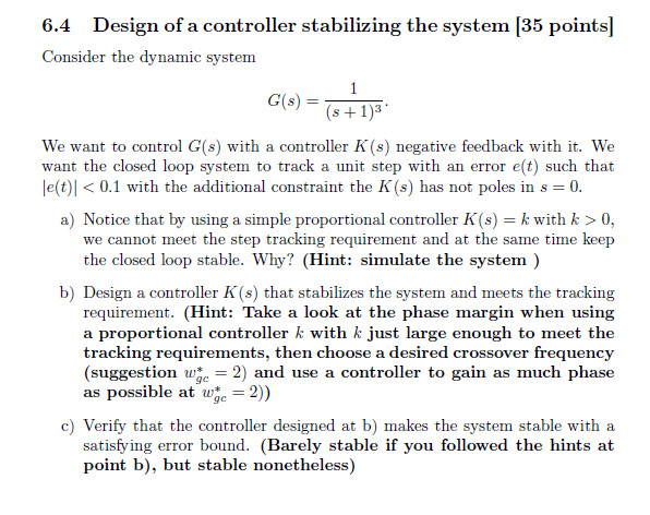 Solved 6.4 ﻿Design of a controller stabilizing the system | Chegg.com