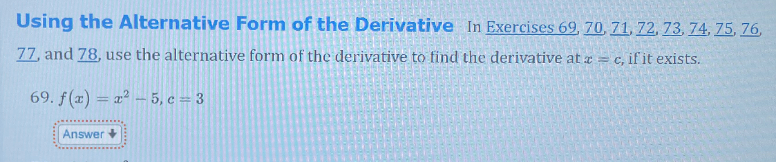 Solved Using the Alternative Form of the Derivative In | Chegg.com