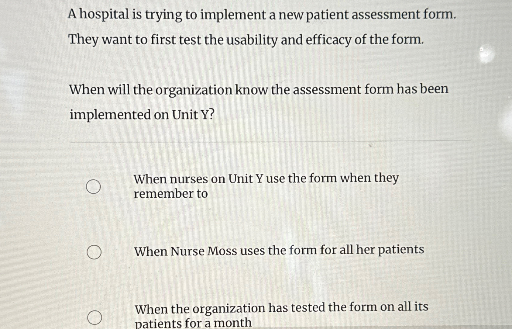 Solved A hospital is trying to implement a new patient | Chegg.com