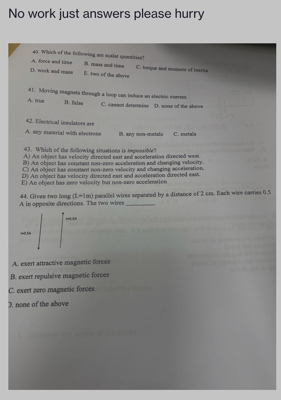 Solved No work just answers please hurry 40. Which of the | Chegg.com