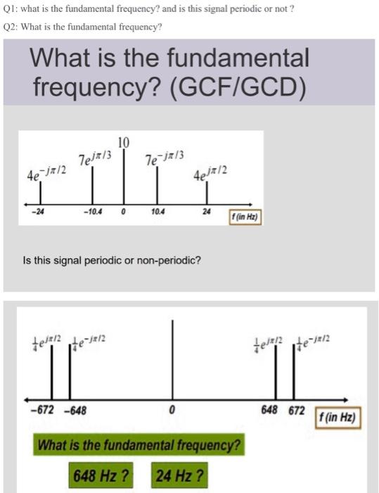Solved QI: what is the fundamental frequency? and is this | Chegg.com