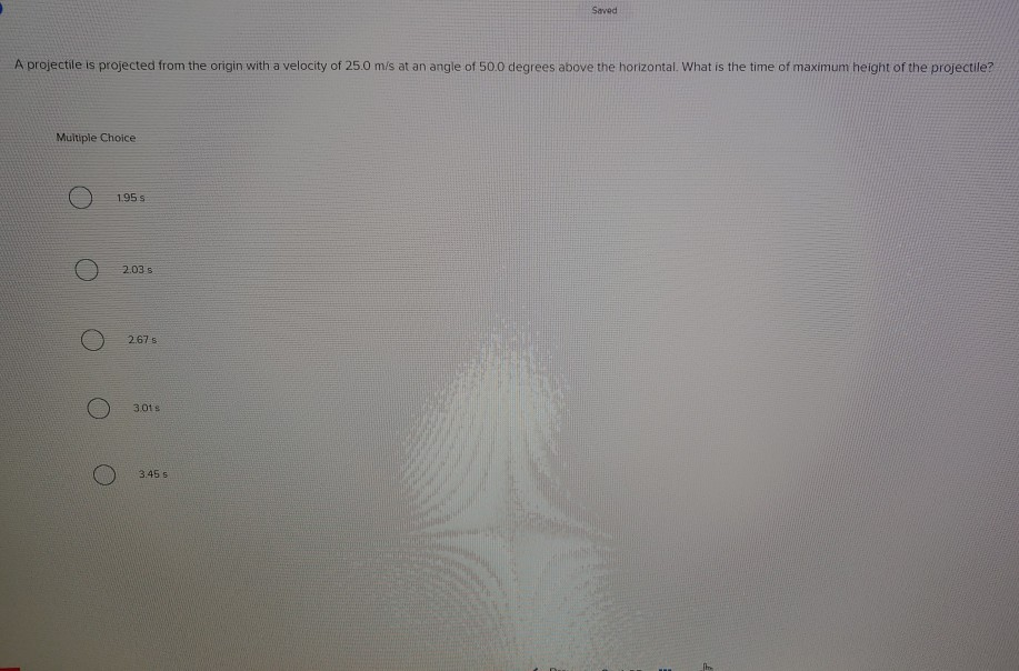 Solved Saved A Projectile Is Projected From The Origin With