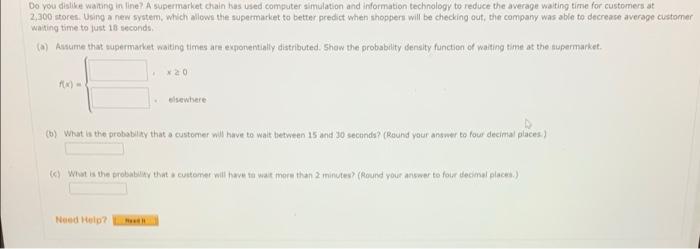 Solved Do you dislike waiting in line? A supermarket chain | Chegg.com