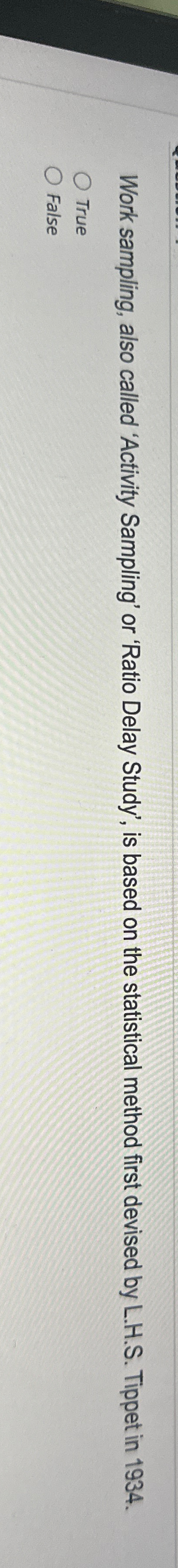 Solved Work sampling, also called 'Activity Sampling' or | Chegg.com