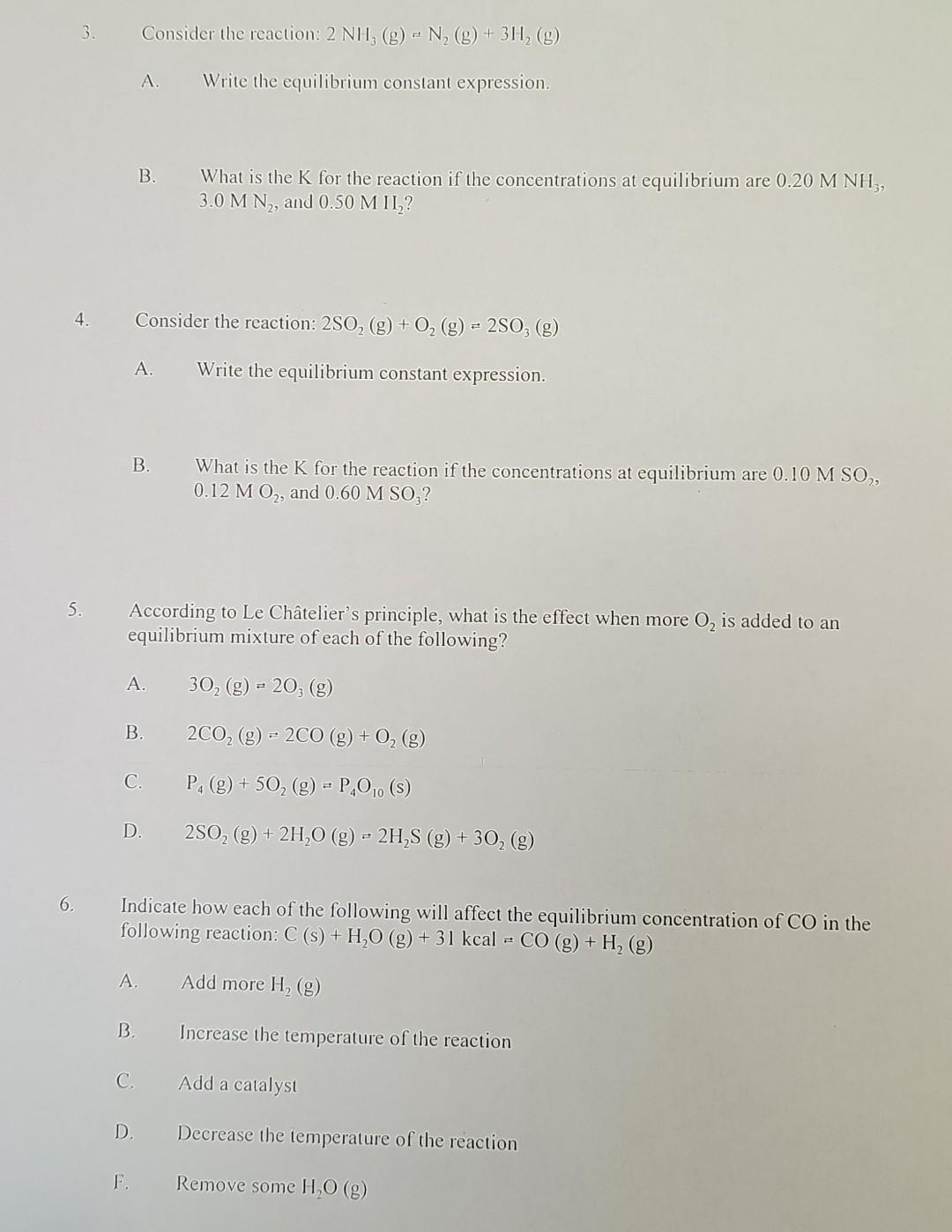 Solved 3. Consider the reaction: 2NH3( g)=N2( g)+3H2( g) A. | Chegg.com