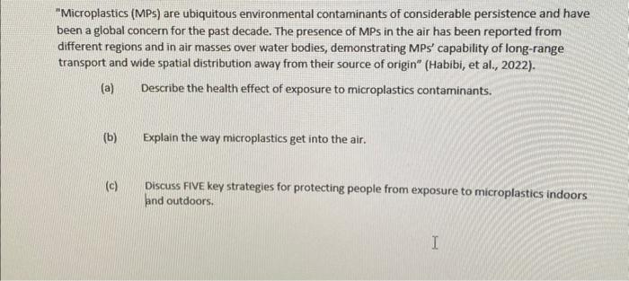 Solved \"Microplastics (MPs) are ubiquitous environmental | Chegg.com
