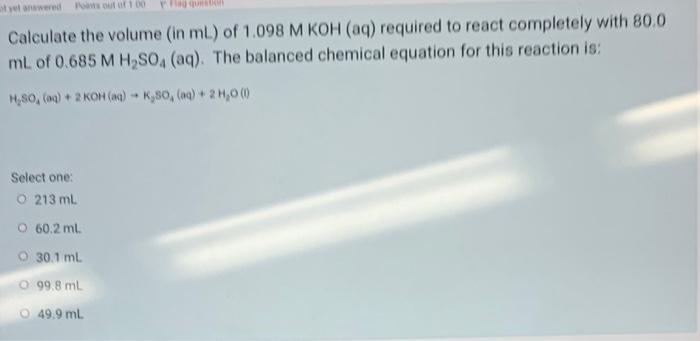 Solved Calculate the volume (in mL ) of 1.098MKOH(aq ) | Chegg.com