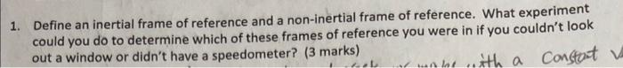 Solved 1. Define an inertial frame of reference and a | Chegg.com