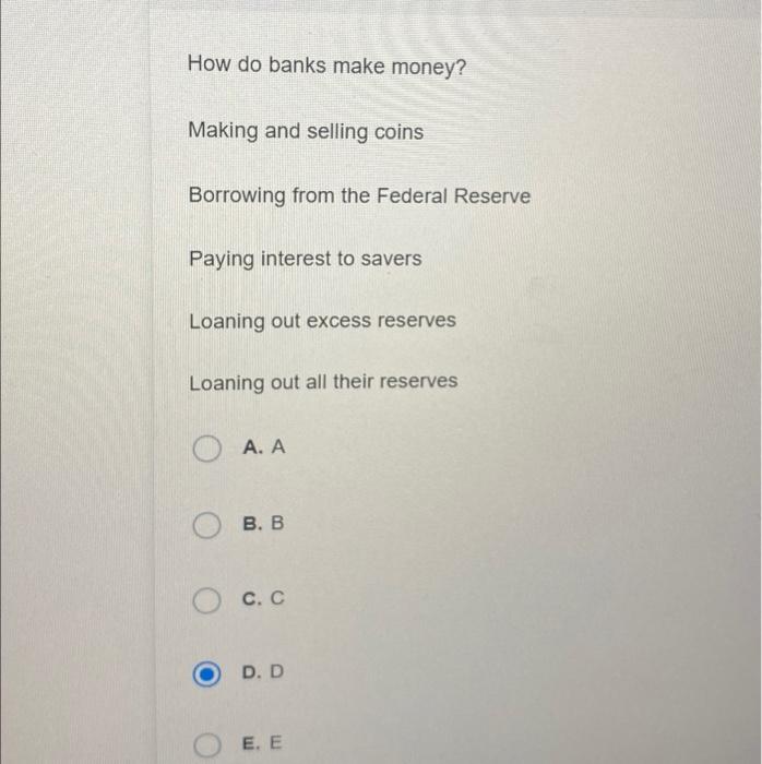 Solved How do banks make money? Making and selling coins | Chegg.com