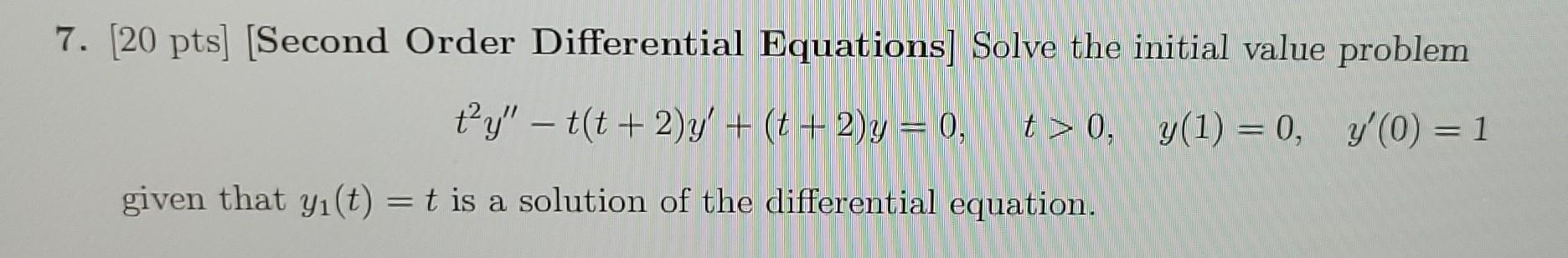 Solved [20 pts] [Second Order Differential Equations] Solve | Chegg.com