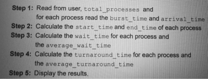Solved it's FCFS algorithm pleas solve by C language each | Chegg.com