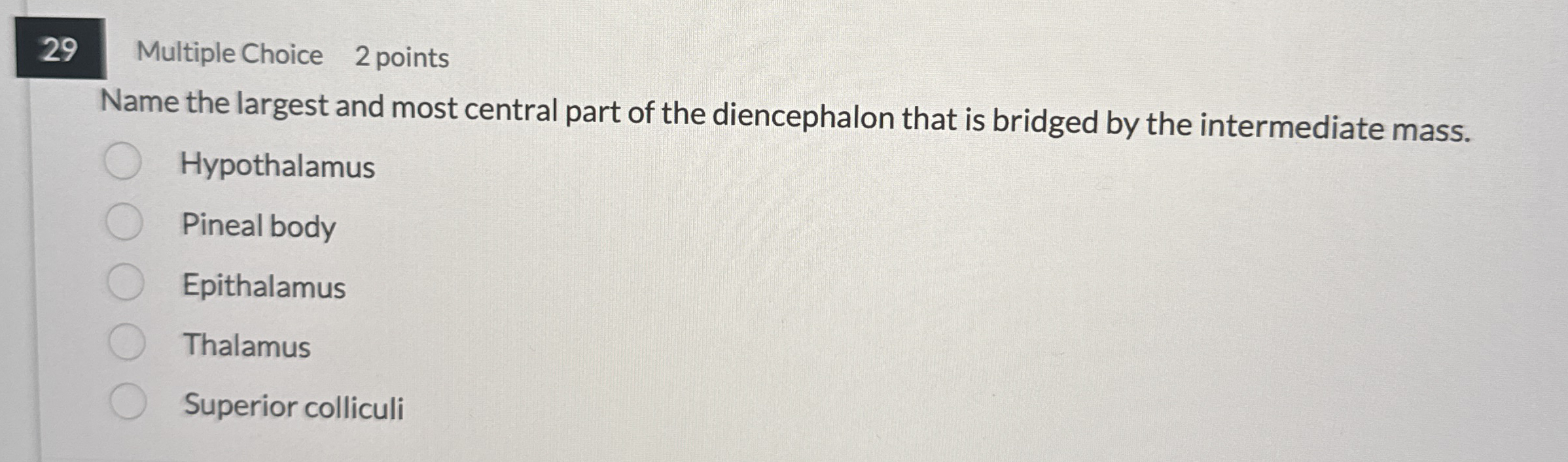 Solved 29Multiple Choice2 ﻿pointsName the largest and most | Chegg.com