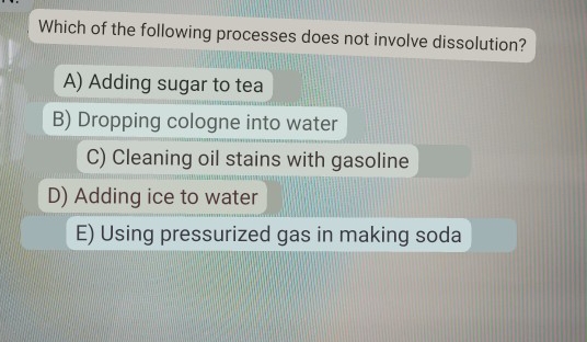 Solved Which of the following processes does not involve | Chegg.com