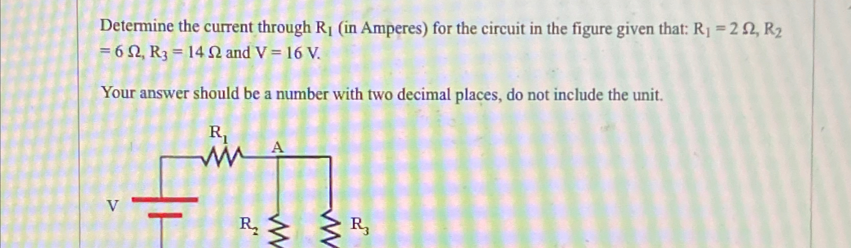 Solved Determine the current through R_(1) (in Amperes) for | Chegg.com