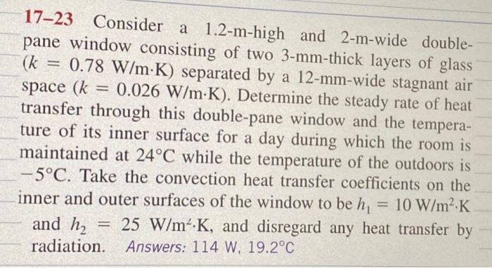 Solved 17-23 Consider a 1.2-m-high and 2-m-wide doublepane | Chegg.com
