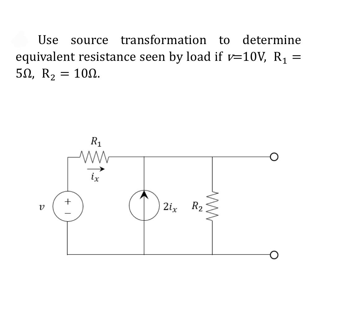 Solved Use source transformation to determineequivalent | Chegg.com