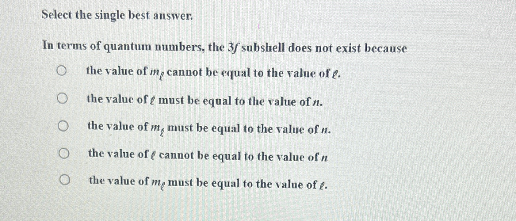 Solved Select the single best answer:In terms of quantum | Chegg.com