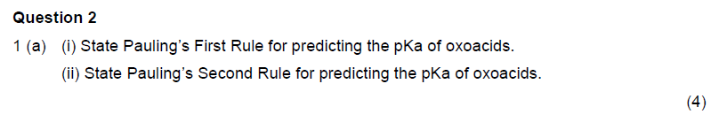 Solved Question 21 (a) (i) ﻿State Pauling's First Rule for | Chegg.com