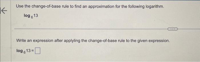 Solved Use the change-of-base rule to find an approximation | Chegg.com