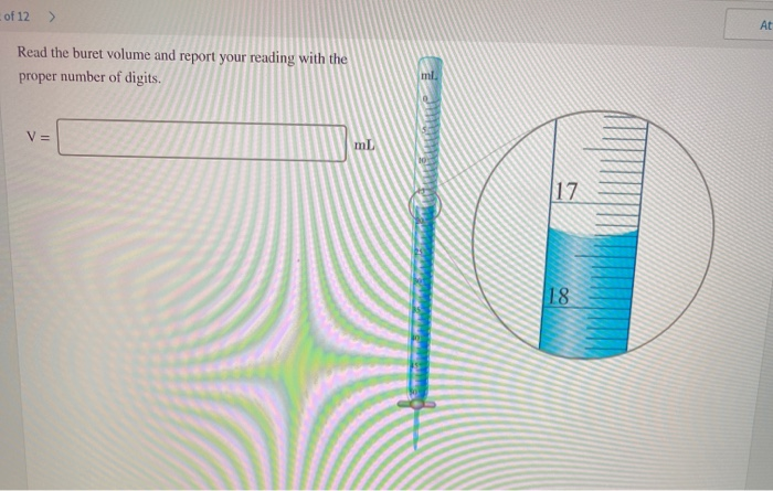 Solved of 12 > At Read the buret volume and report your | Chegg.com