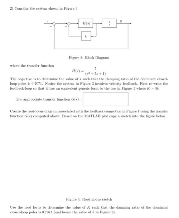 Solved 2) Consider the system shown in Figure 3 Figure 3: | Chegg.com