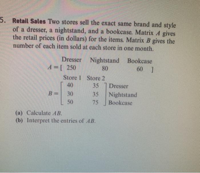 Solved 5. Retail Sales Two stores sell the exact same brand | Chegg.com