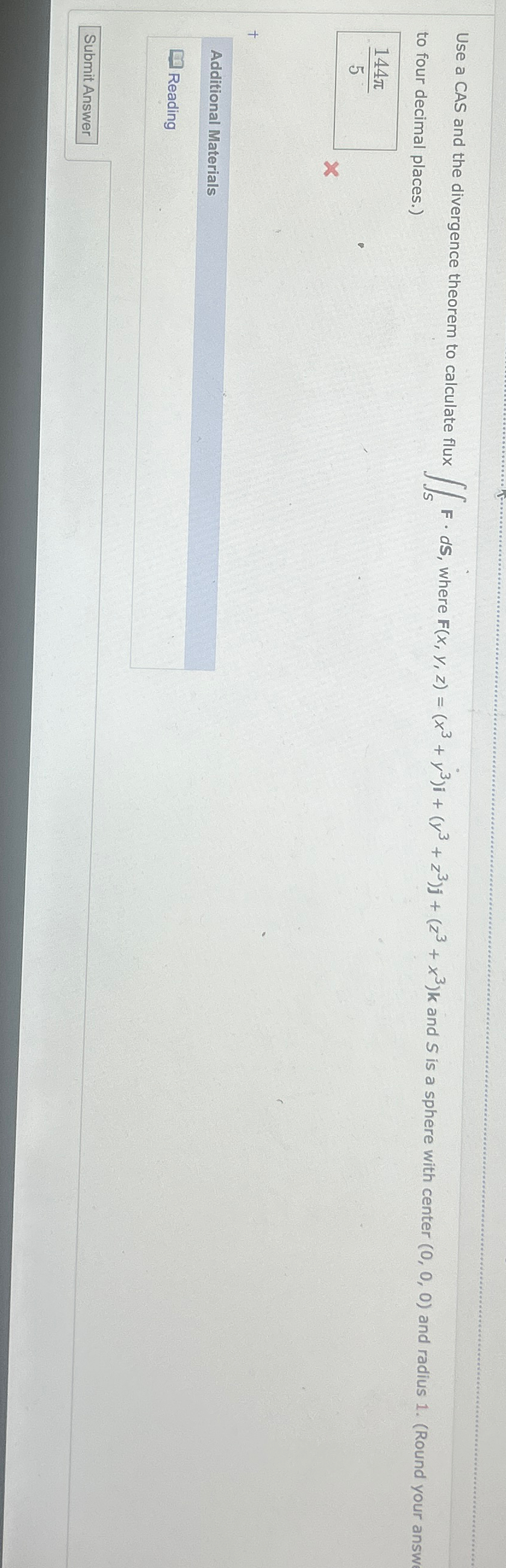 Solved Use a CAS and the divergence theorem to calculate | Chegg.com