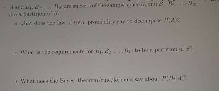 Solved A and B1, B2, ..., B10 are subsets of the sample | Chegg.com