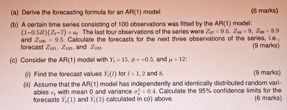 Solved (a) Derive the forecasting formula for an AR(1) | Chegg.com