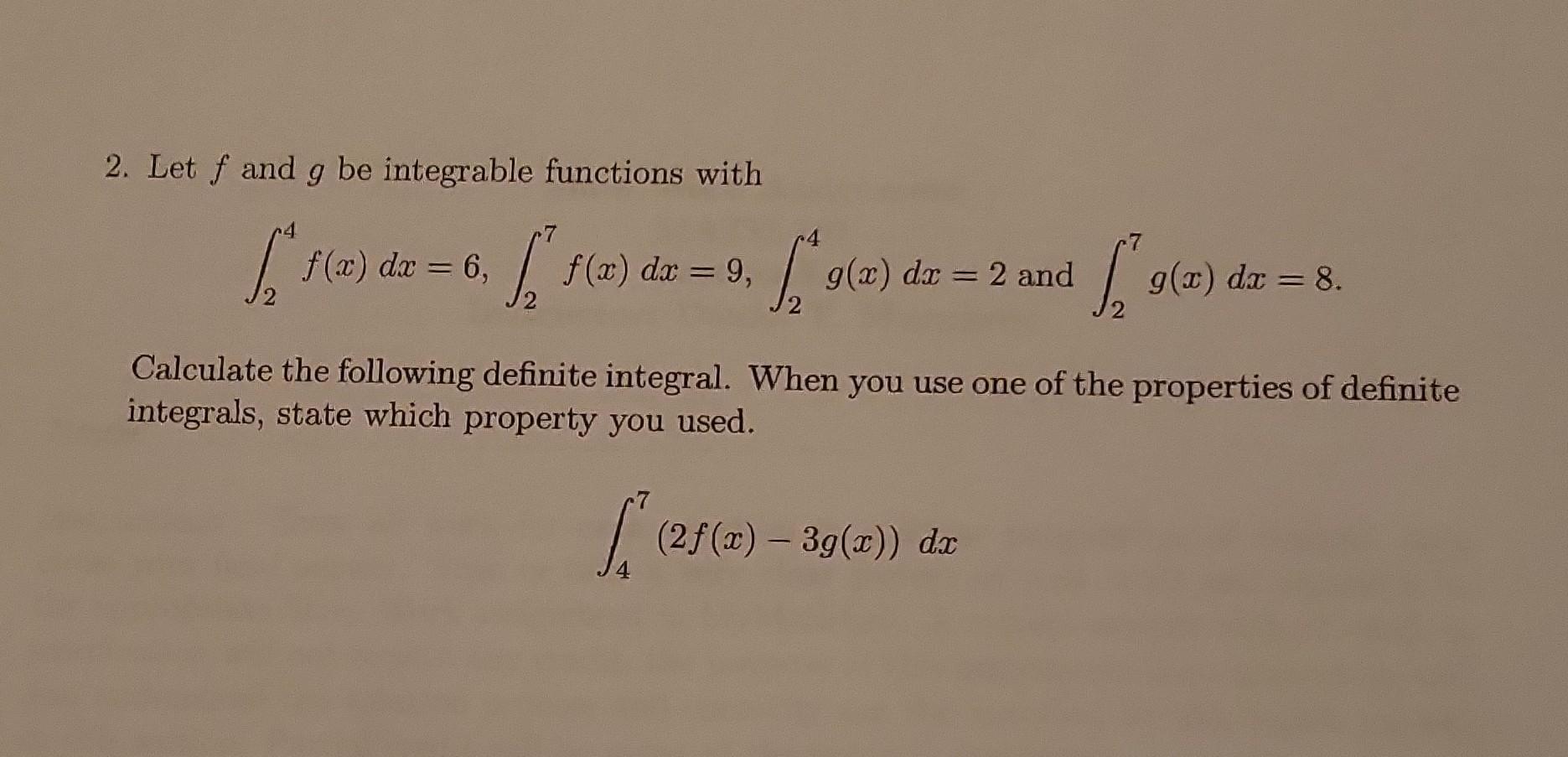 Solved 2. Let f and g be integrable functions with | Chegg.com