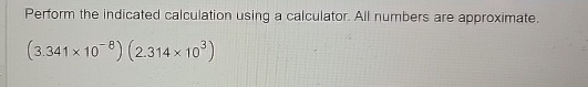 Solved Perform the indicated calculation using a calculator. | Chegg.com