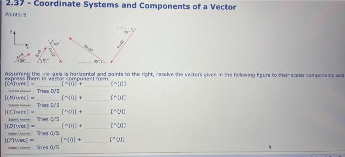 Solved 2.37 - Coordinate Systems and Components of a Vector | Chegg.com