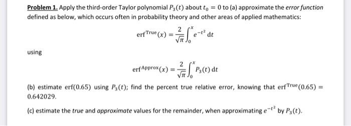 Solved Problem 1. Apply the third-order Taylor polynomial | Chegg.com