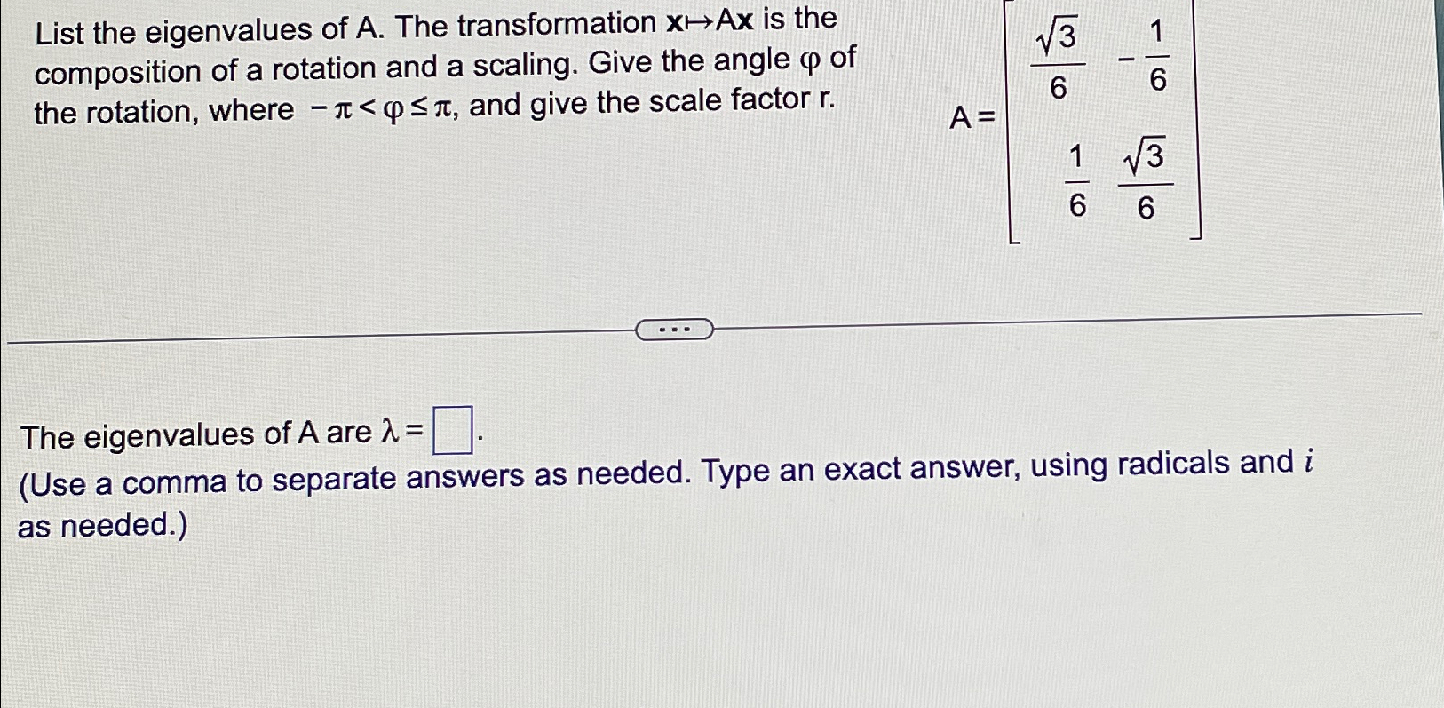 List the eigenvalues of A. ﻿The transformation x→Ax | Chegg.com