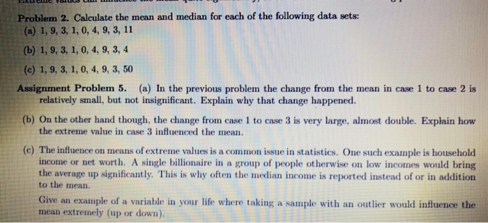 Solved Problem 2. Calculate the mean and median for each of | Chegg.com