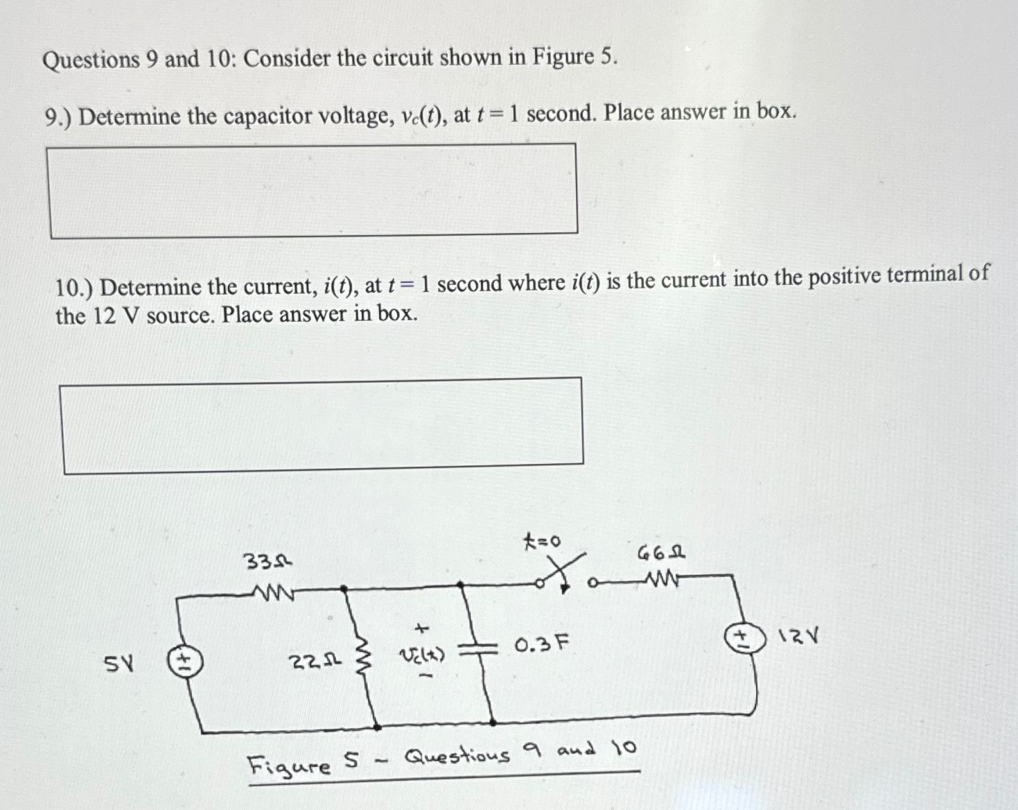 Solved Questions 9 ﻿and 10: Consider the circuit shown in | Chegg.com