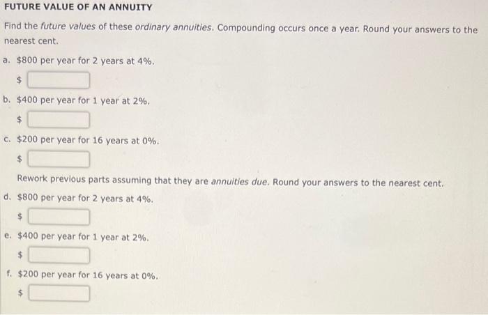 Solved Find the future values of these ordinary annuities. | Chegg.com