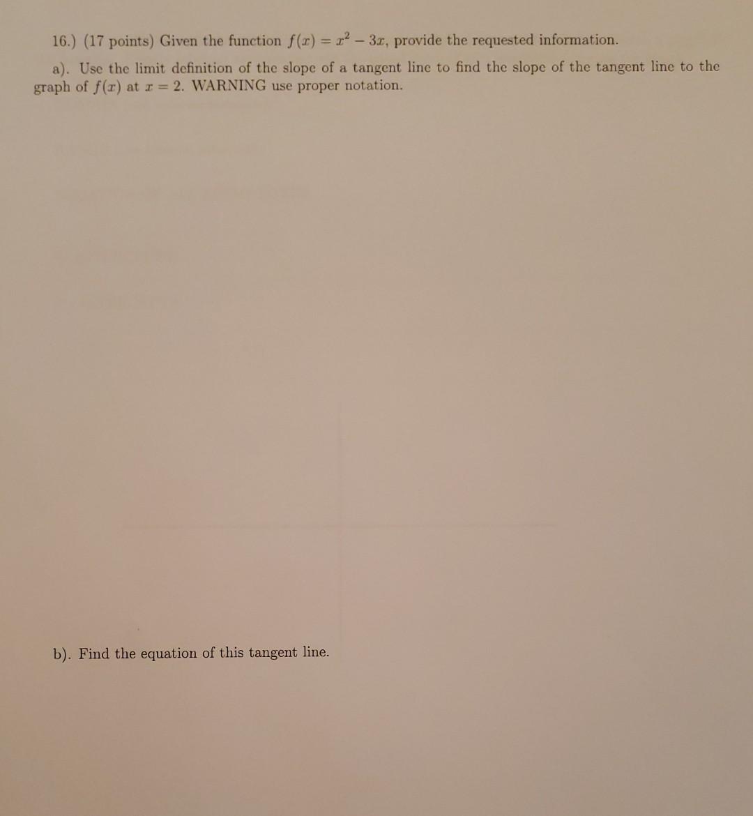 Solved 16.) (17 points) Given the function f(x)=x2−3x, | Chegg.com