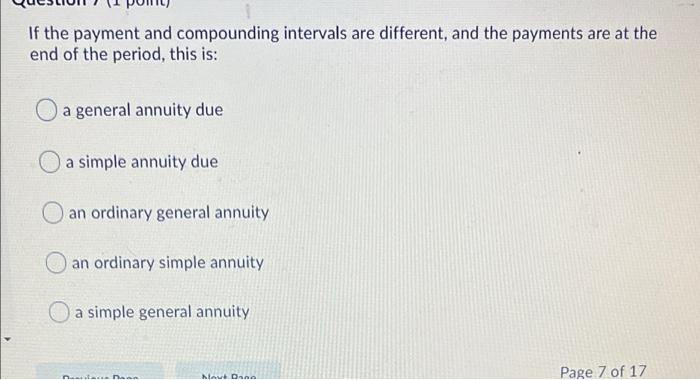 Solved If the payment and compounding intervals are | Chegg.com