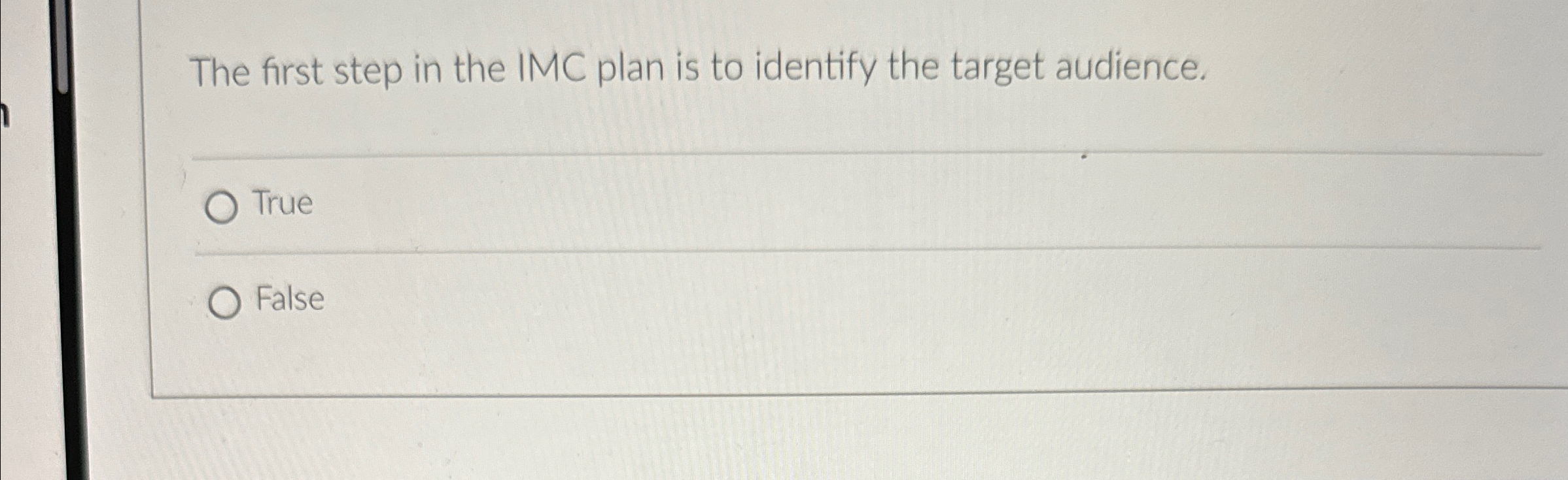 Solved The first step in the IMC plan is to identify the | Chegg.com