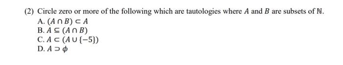 Solved (2) Circle zero or more of the following which are | Chegg.com