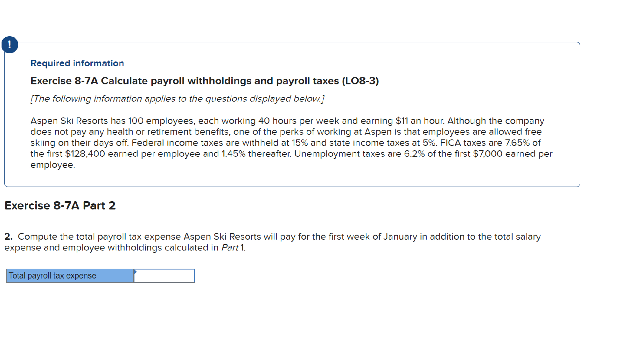Required informationExercise 8-7A Calculate payroll | Chegg.com