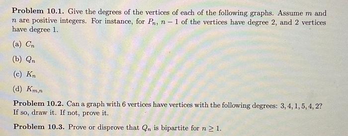 Solved Problem 10.1. Give the degrees of the vertices of | Chegg.com