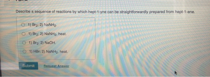 Solved Describe a sequence of reactions by which hept-1-yne | Chegg.com