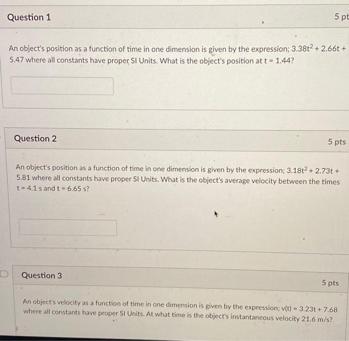 Solved An object's position as a function of time in one | Chegg.com