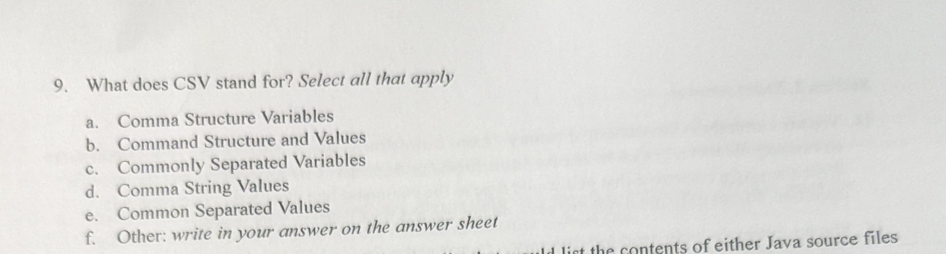 Solved What does CSV stand for? Select all that applya. | Chegg.com