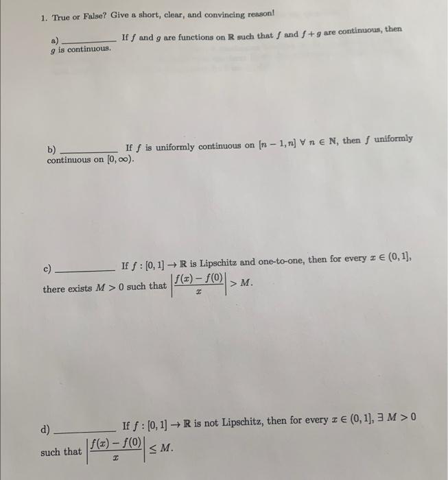 Solved 1. True or False? Give a short, clear, and convincing | Chegg.com